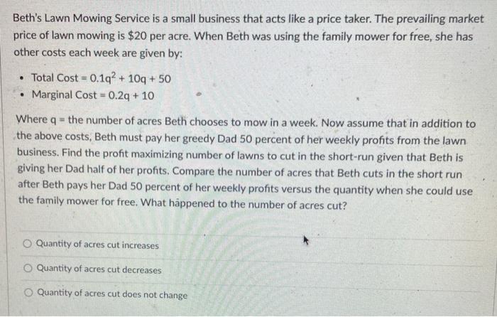 Solved Beth's Lawn Mowing Service is a small business that | Chegg.com
