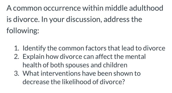 Solved A common occurrence within middle adulthood is | Chegg.com