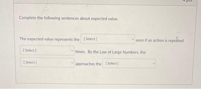 Complete the following sentences about expected | Chegg.com