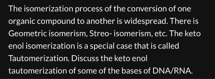 Solved The isomerization process of the conversion of one | Chegg.com