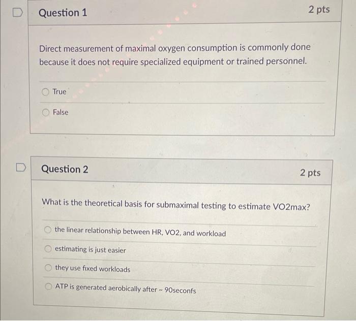 Solved Direct measurement of maximal oxygen consumption is | Chegg.com