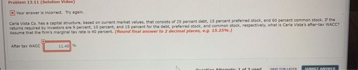 Solved * Your answer is incorrect. Try again Carla Vista Co. | Chegg.com
