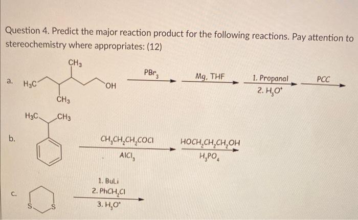 Solved Question 4. Predict the major reaction product for | Chegg.com