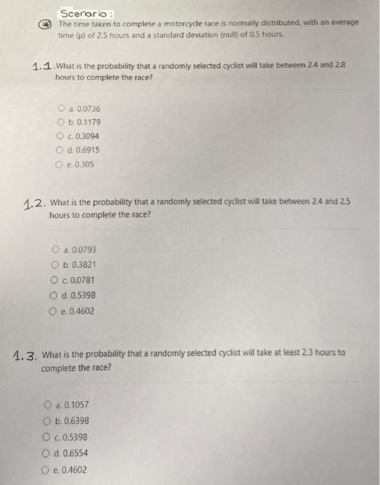 Solved Scenario: (7) The time taken to complete a motorcycle | Chegg.com