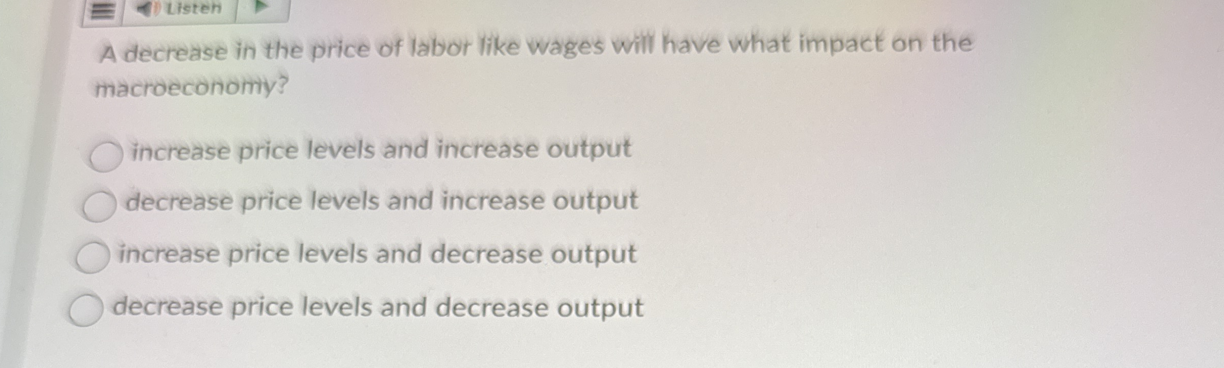 Solved A decrease in the price of labor like wages will have | Chegg.com