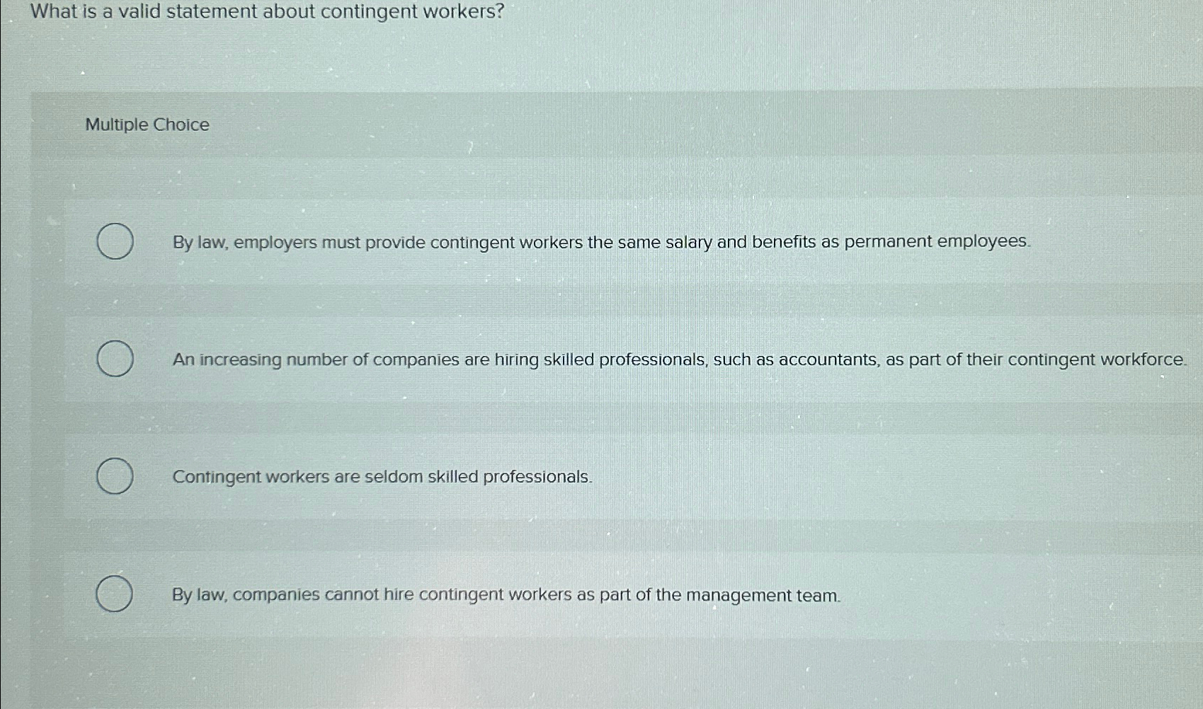 Solved What is a valid statement about contingent | Chegg.com