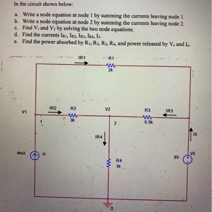 Solved In the circuit shown below: a. Write a node equation | Chegg.com