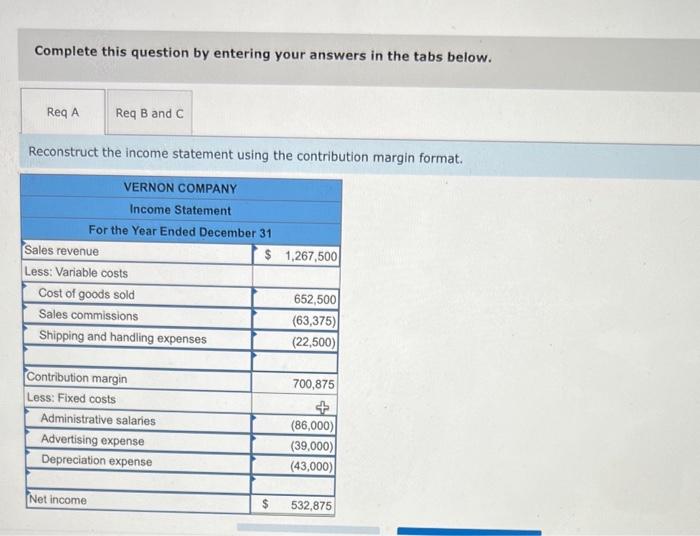 Solved a. Reconstruct the income statement using the | Chegg.com