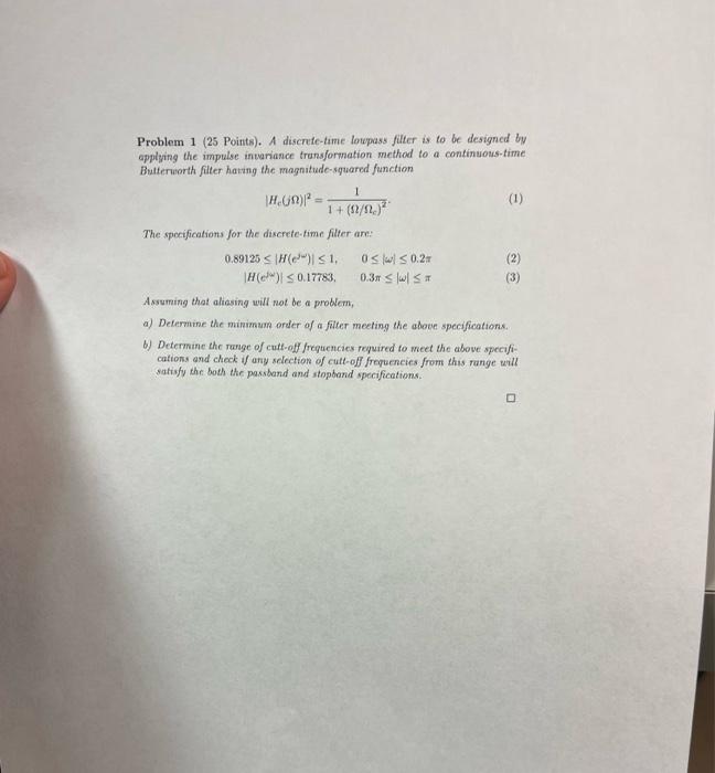 Solved Problem 1 (25 Points). A discrefe-tame lowpass filter | Chegg.com