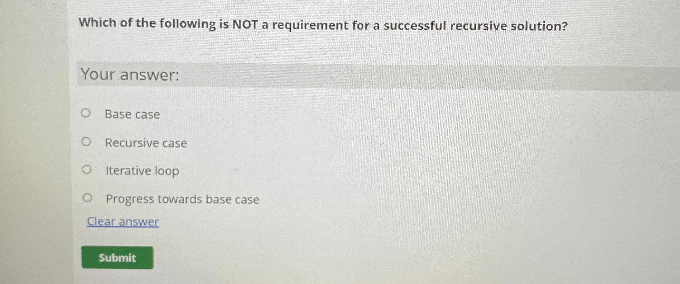 Solved Which of the following is NOT a requirement for a | Chegg.com
