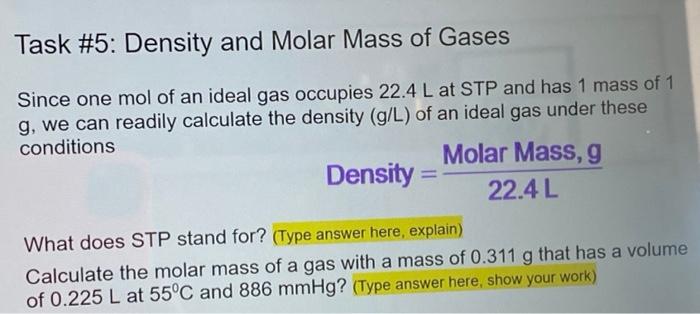Solved Task #5: Density and Molar Mass of Gases Since one | Chegg.com