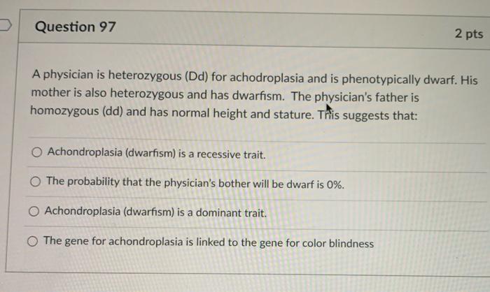 Solved Question 97 2 pts A physician is heterozygous (Dd) | Chegg.com