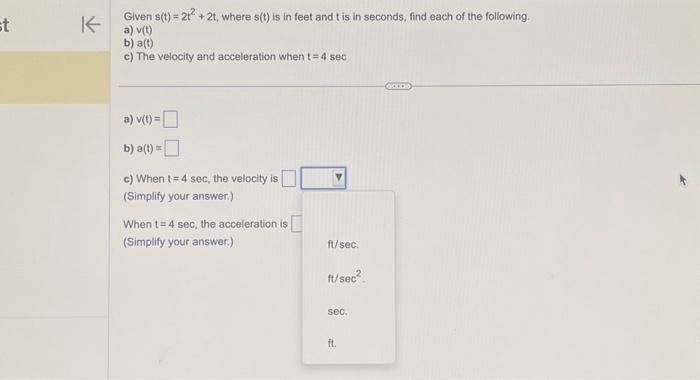 Solved Given s(t)=2t2+2t, where s(t) is in feet and t is in | Chegg.com
