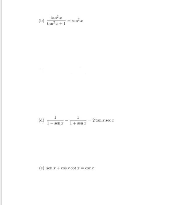 Solved tan2x+1tan2x=sen2x 1−senx1−1+senx1=2tanxsecx | Chegg.com