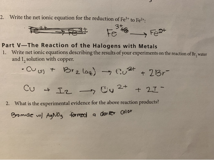 Solved 3+ 2. Write the net ionic equation for the reduction | Chegg.com