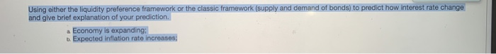 Solved Using either the liquidity preference framework or | Chegg.com