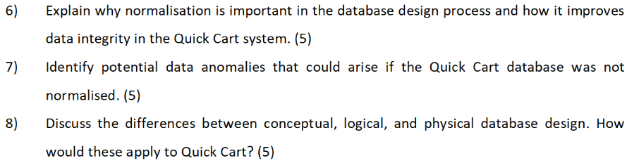 Solved 6) ﻿Explain why normalisation is important in the | Chegg.com