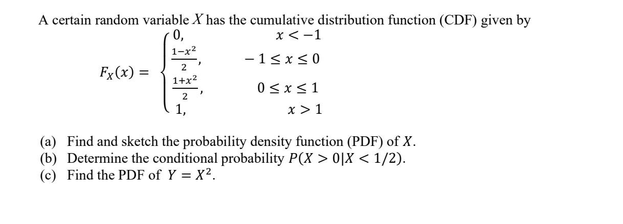 Solved A certain random variable X has the cumulative | Chegg.com