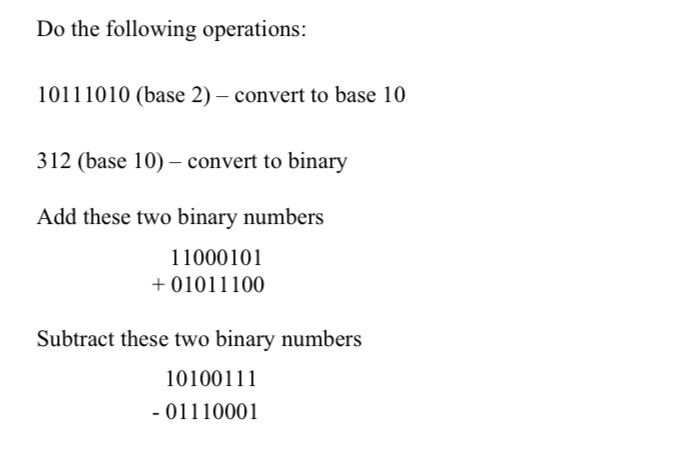 Solved Do the following operations: 10111010 (base 2) - | Chegg.com