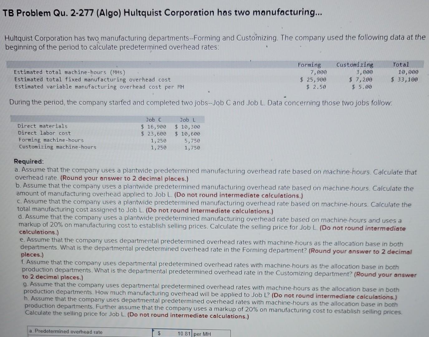 Solved TB Problem Qu. 2-277 (Algo) Hultquist Corporation has | Chegg.com