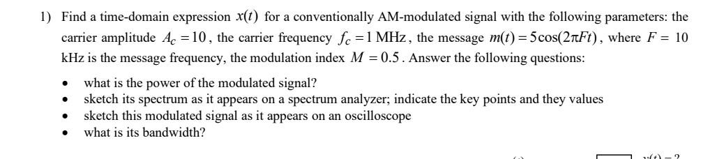 Solved 1) Find a time-domain expression x(t) for a | Chegg.com