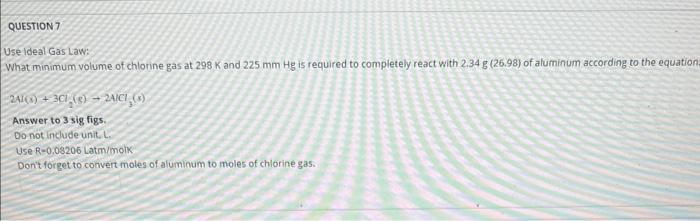 Solved Use ideal Gas Law: What minimum volume of chlorine | Chegg.com