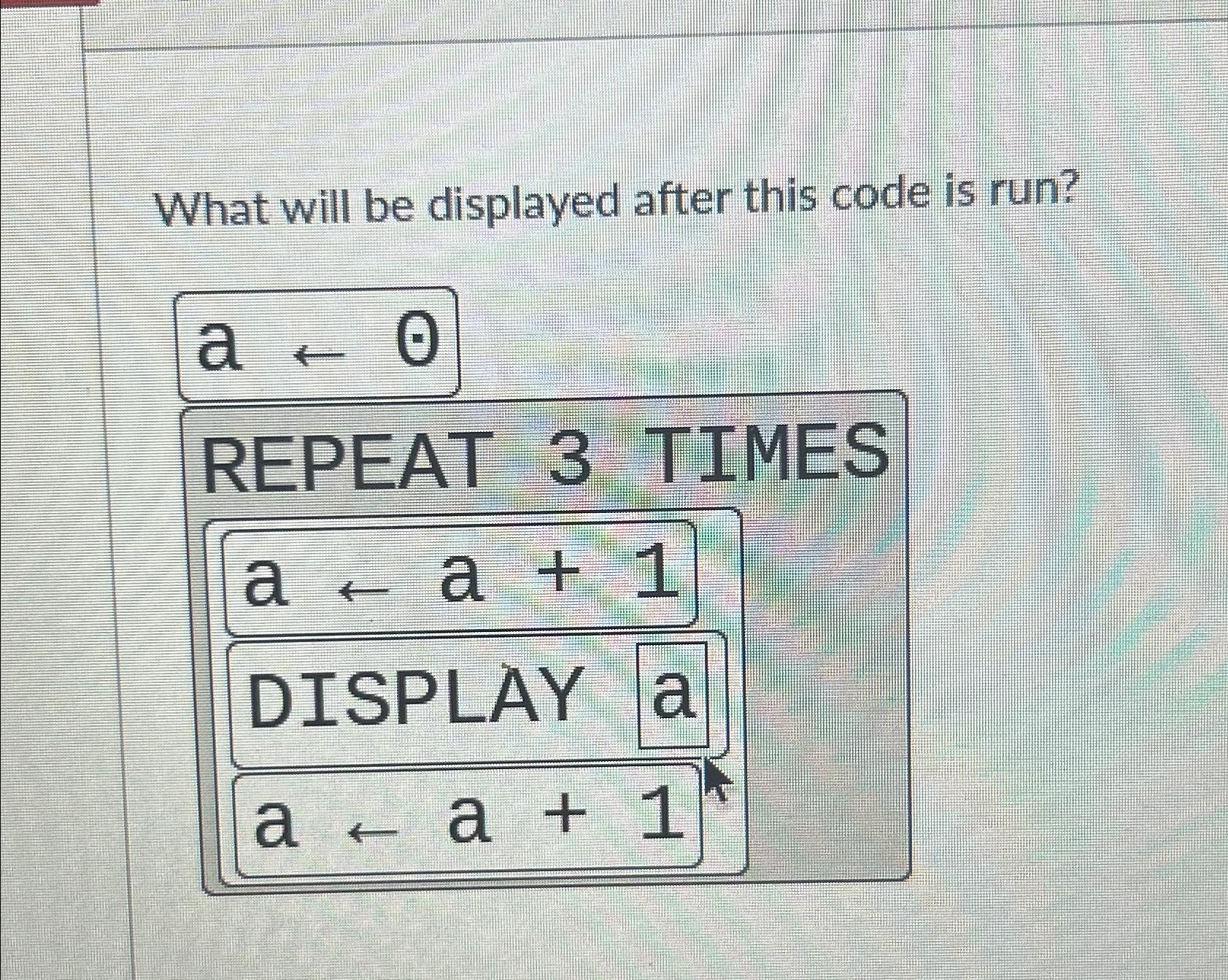 What will be displayed after this code is | Chegg.com