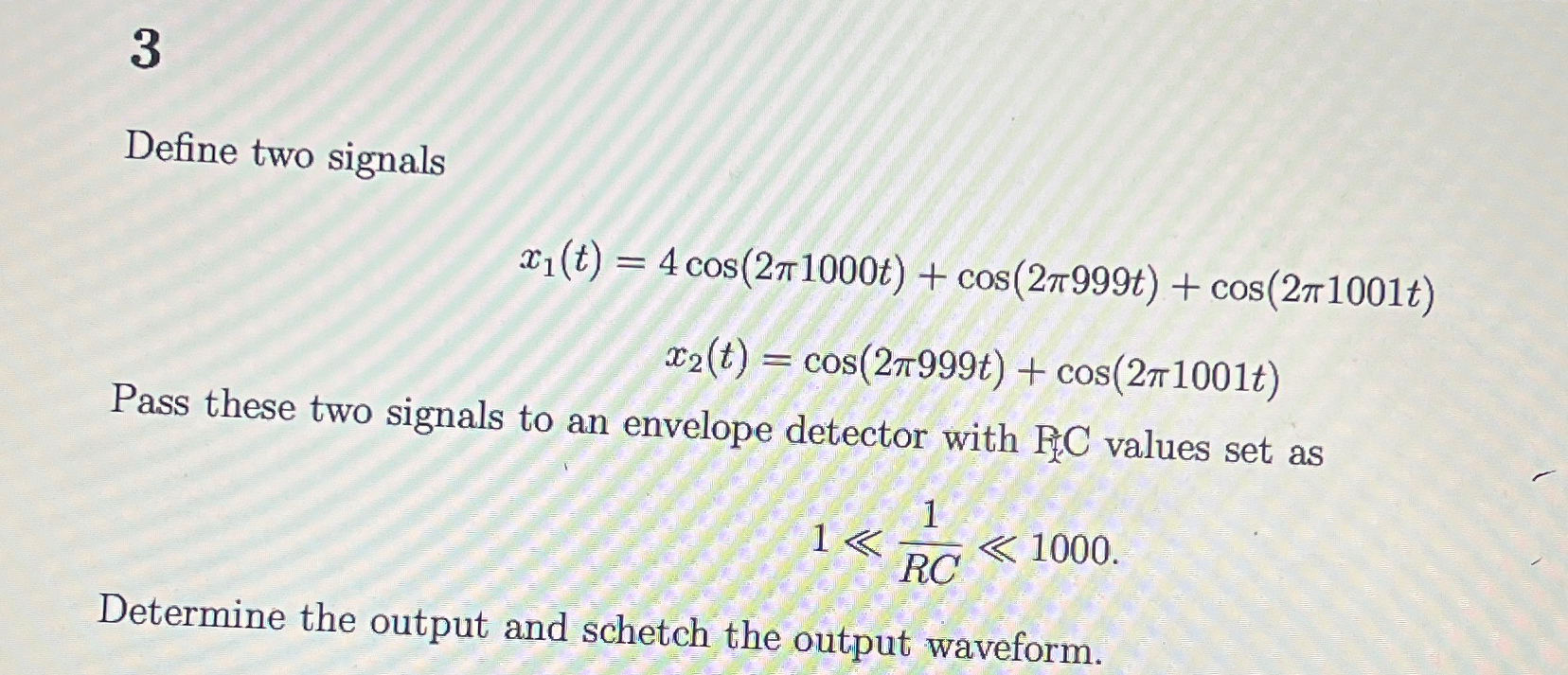 Solved 3\\nDefine two signals\\nx_(1)(t)=4cos(2\\\\pi | Chegg.com