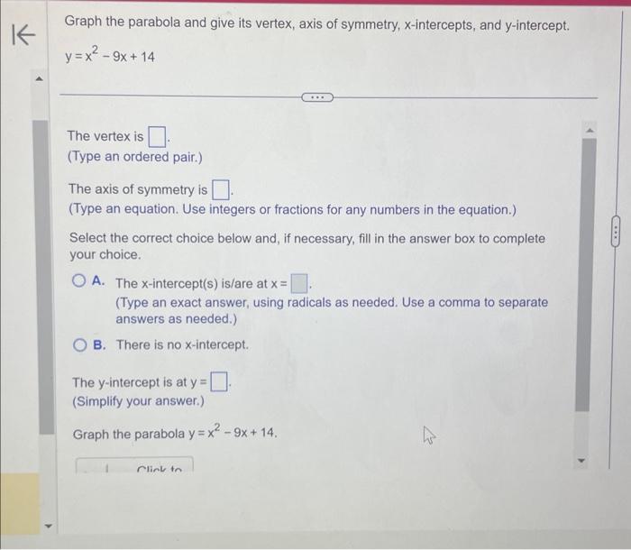 Solved Graph the parabola and give its vertex, axis of | Chegg.com