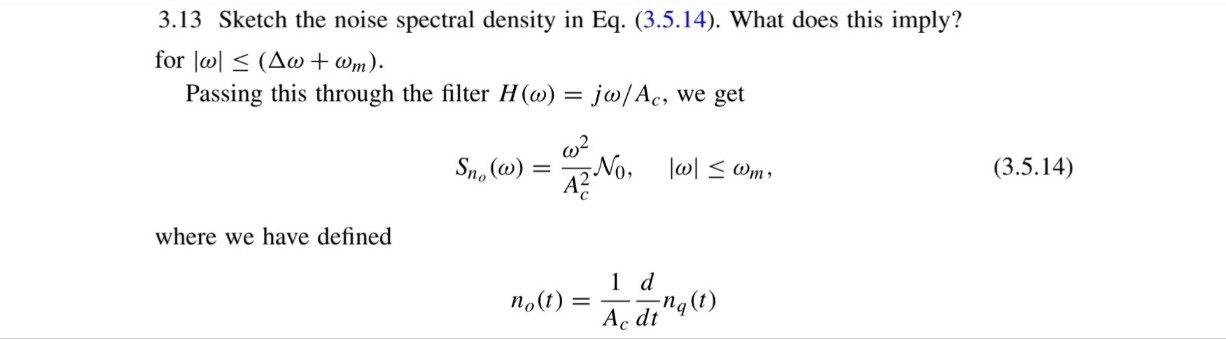 Solved 3.13 Sketch the noise spectral density in Eq. | Chegg.com