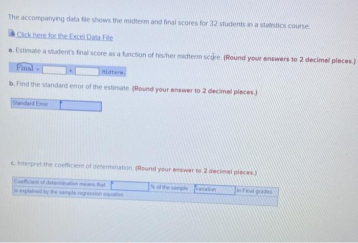 The accompanying data file shows the midterm and | Chegg.com