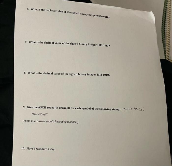 Solved 6. What is the decimal value of the signed binary | Chegg.com