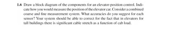 Solved 1.6 Draw a block diagram of the components for an | Chegg.com