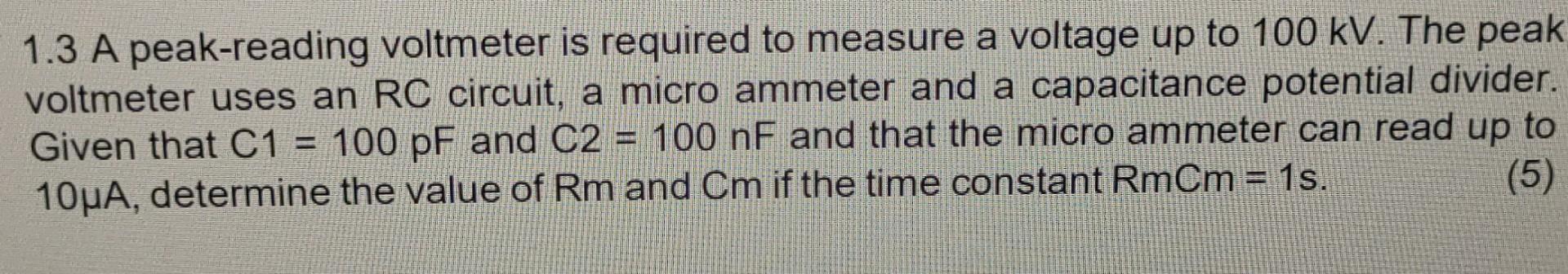 Solved 1.3 A peak-reading voltmeter is required to measure a | Chegg.com