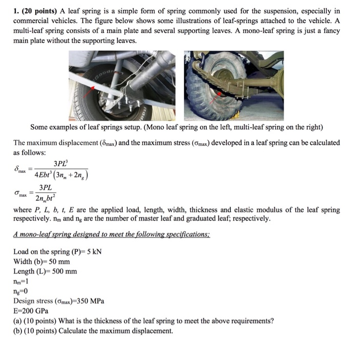Solved 1. (20 points) A leaf spring is a simple form of | Chegg.com
