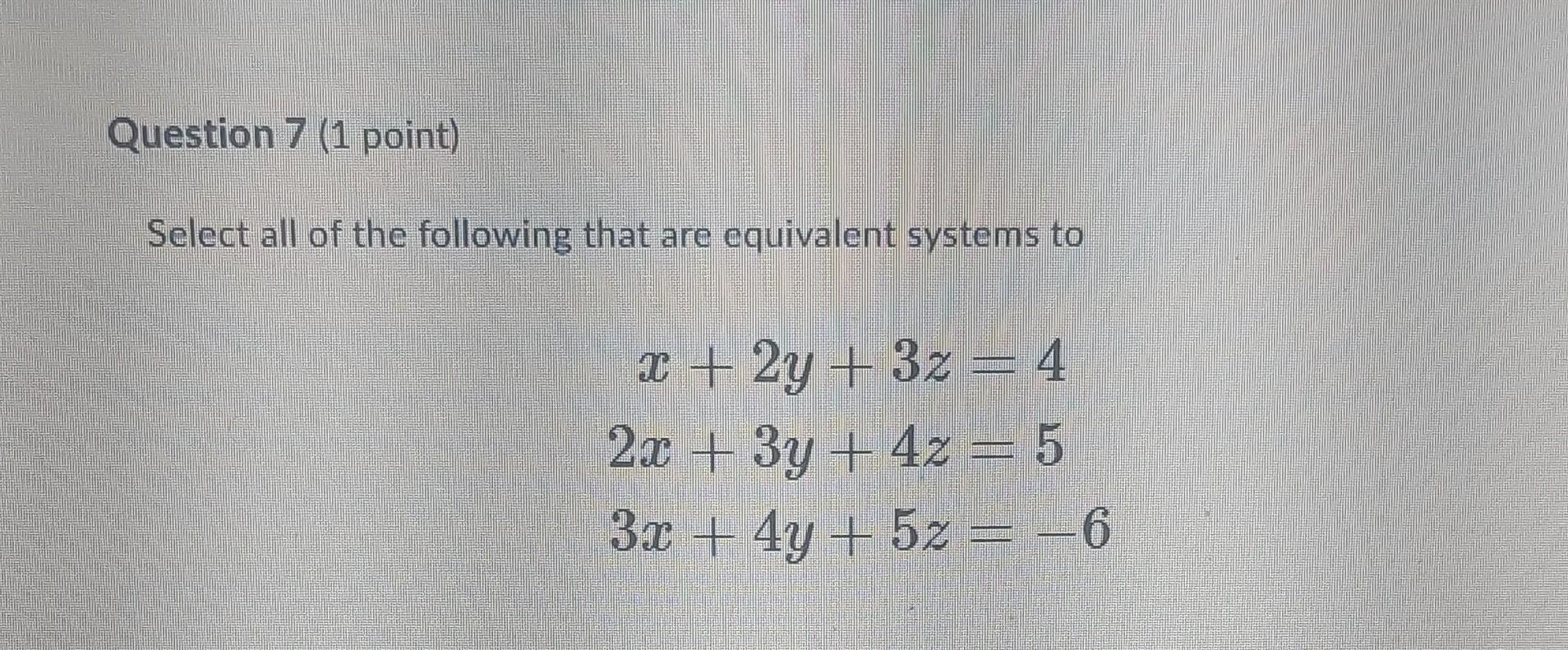 Solved Select all of the following that are equivalent | Chegg.com