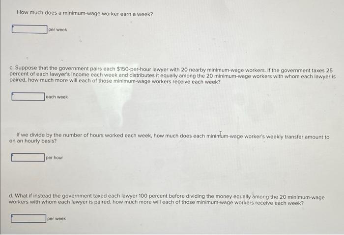 Solved How much does a minimum-wage worker earn a week? per | Chegg.com