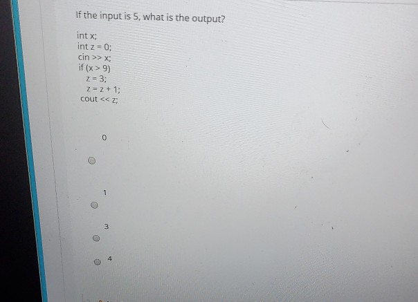 Solved If the input is 7. what is the output? If x less than | Chegg.com