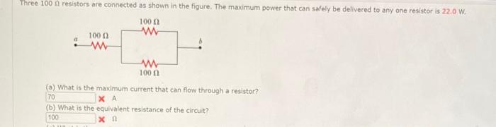 Solved Three 100o resistors are connected as shown in the | Chegg.com