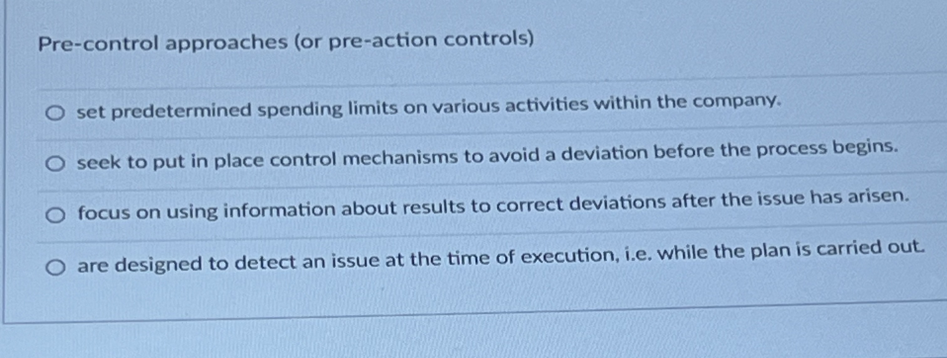 Solved Pre-control approaches (or pre-action controls)set | Chegg.com