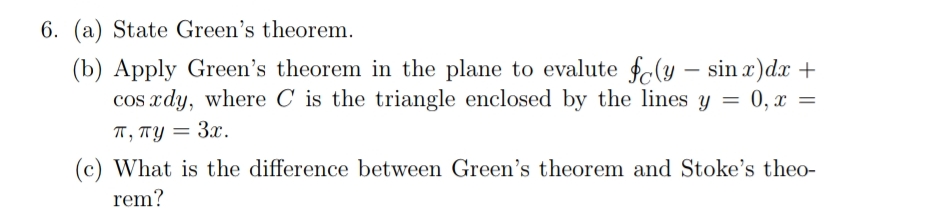 Solved (a) ﻿State Green's theorem.(b) ﻿Apply Green's theorem | Chegg.com