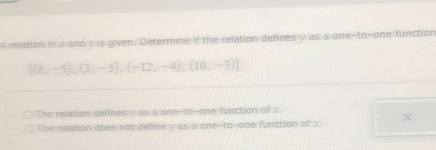 Solved A relation in x ﻿and y ﻿is given. Determine if the | Chegg.com
