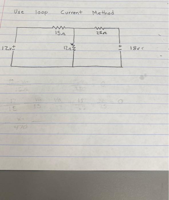 Solved Use loop Current MethodUsiag the loop current metbod, | Chegg.com
