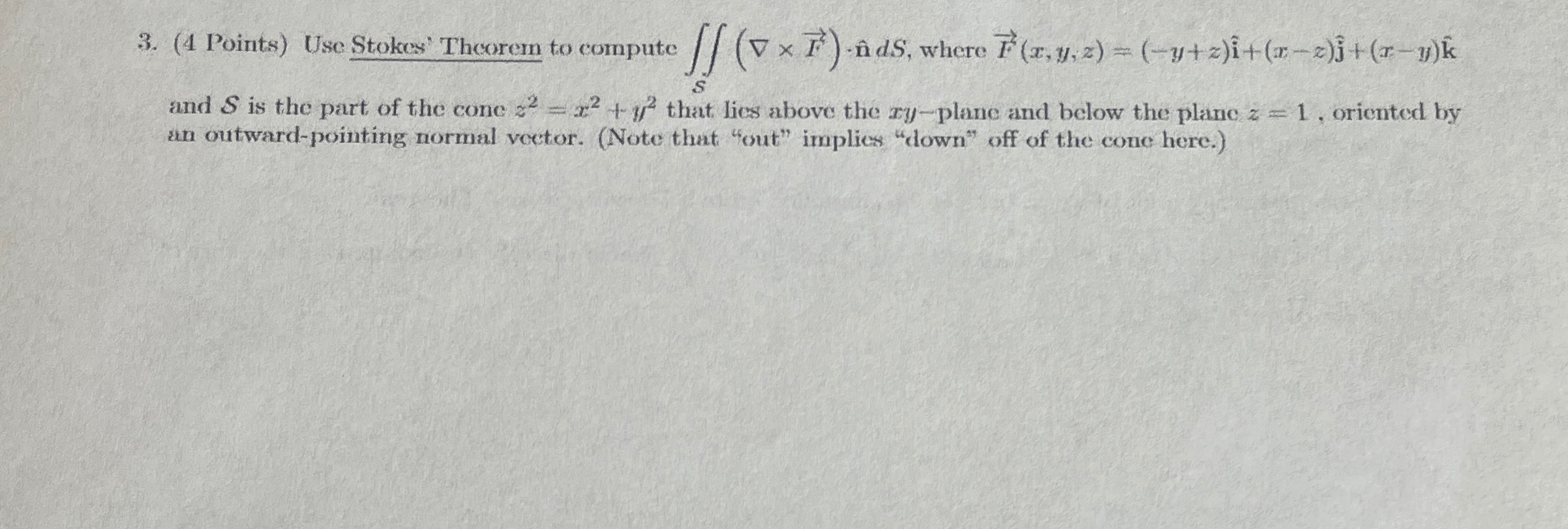 Solved (4 ﻿Points) ﻿Use Stokes Theorem to compute | Chegg.com