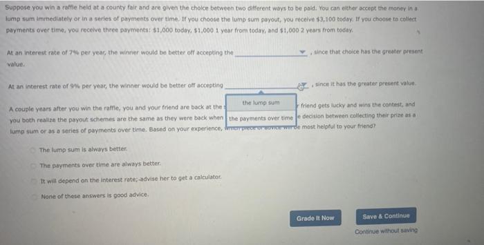 Solved Supposo you win a raffic held at a county fair and | Chegg.com