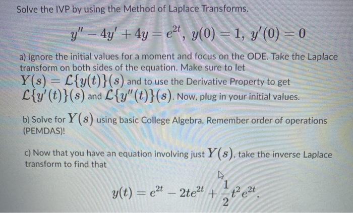 Solved Solve the IVP by using the Method of Laplace | Chegg.com
