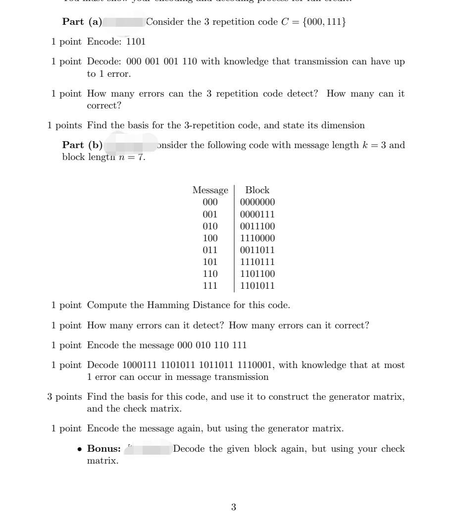 Solved Part (a) Consider the 3 repetition code C = {000, | Chegg.com