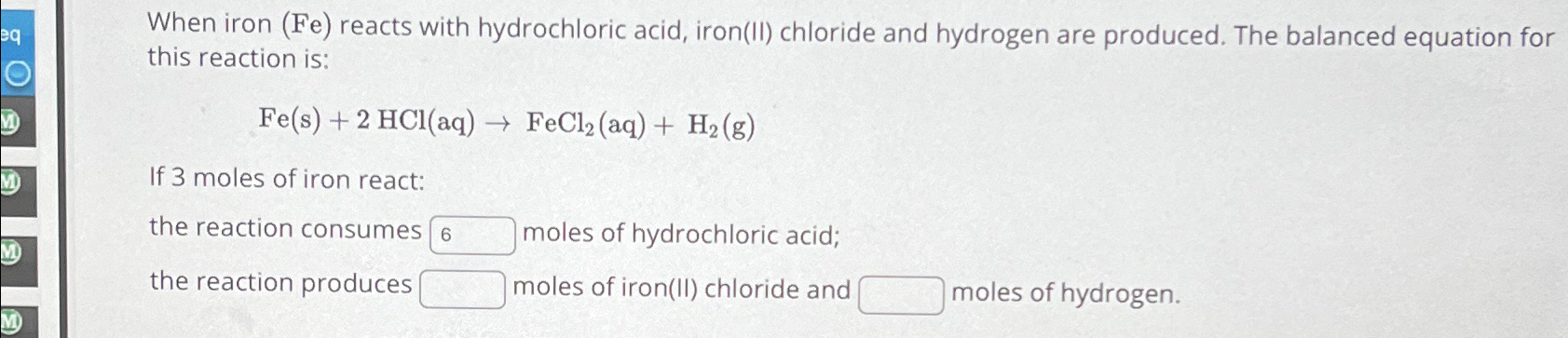 Solved When iron (Fe) ﻿reacts with hydrochloric acid, | Chegg.com