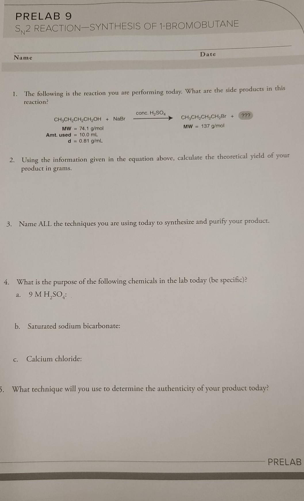 Solved PRELAB 9 SN2 REACTION-SYNTHESIS OF 1-BROMOBUTANE Date | Chegg.com