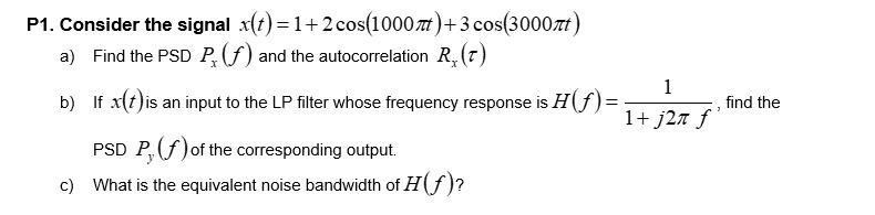 Solved P1. Consider the signal | Chegg.com